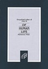 Of Human Life-Humanae Vitae (Encyclical Letter of Paul VI) Pope Paul VI ...