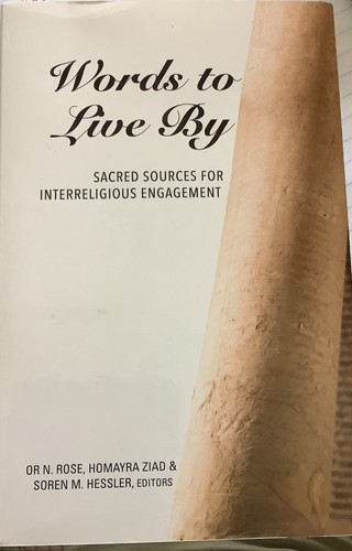 Words to Live By : Sacred Sources for Interreligious Engagement by ...
