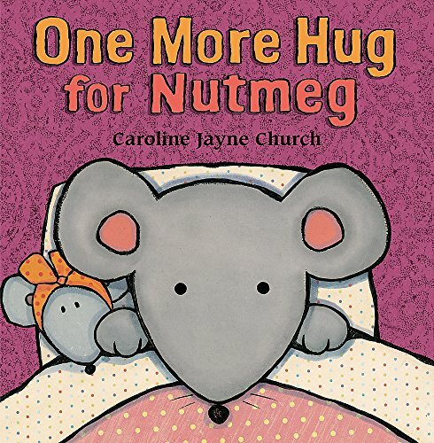 One More Hug for Nutmeg By Caroline J Church | eBay