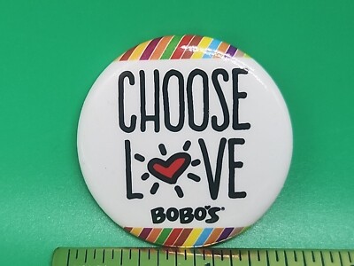 Bobo's Promo Button Pinback Pin Bobos Oat Bar Bites Choose Love Rainbow ...
