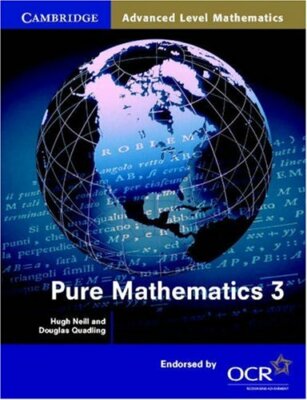 Pure Mathematics 3 (Cambridge Advanced Level M... by Quadling, Douglas ...