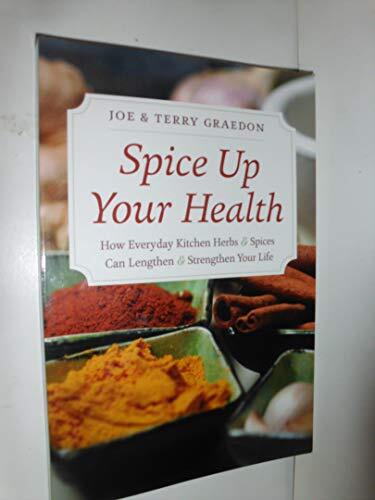 Spice up Your Health : How Everyday Kitchen Herbs and Spices Can ...