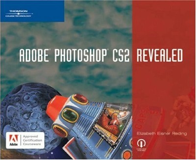 Adobe Photoshop CS2 Revealed 9781592008322 | eBay