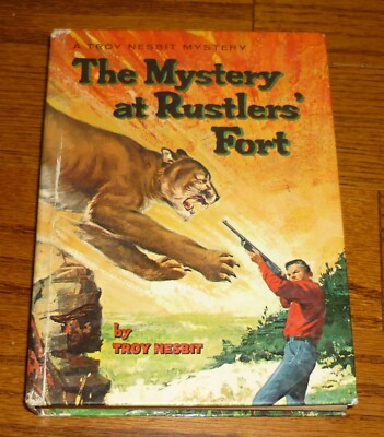 Troy Nesbit Mystery The Mystery at Rustler's Fort, 1964 Whitman ...