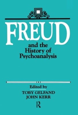 Freud and the History of Psychoanalysis by Toby Gelfand (English ...