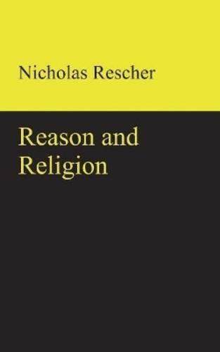 Nicholas Rescher Reason and Religion (Relié) 9783110320510 | eBay