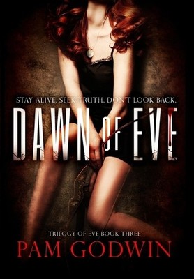 Pam Godwin Dawn of Eve (Copertina rigida) Trilogy of Eve | eBay