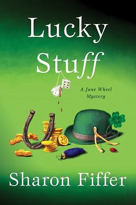 Lucky Stuff: A Jane Wheel Mystery by Fiffer, Sharon 9780312643034 | eBay