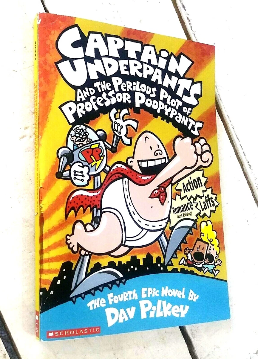 Captain Underpants And The Perilous Plot Of Professor Poopypants Name ...