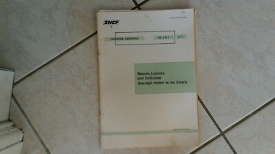 SNCF-juillet 1976-CONSIGNE GENERALE-AVARIE ENGINS MOTEURS-train ...