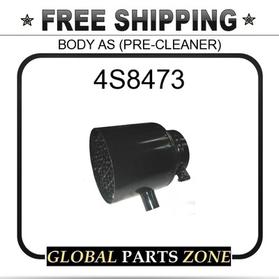 4S8473 - BODY AS (PRE-CLEANER) 4S7455 4U0517 for Caterpillar (CAT) | eBay