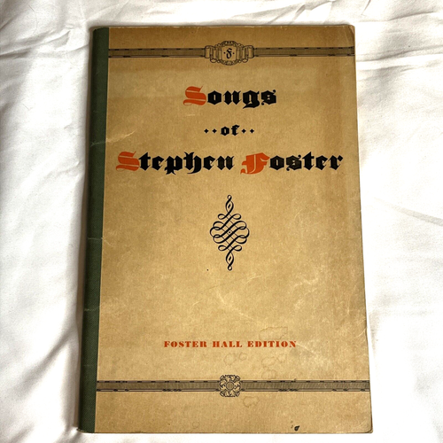 Songs Of Stephen Foster Songbook Softcover 1934 Vintage Sheet Music | eBay