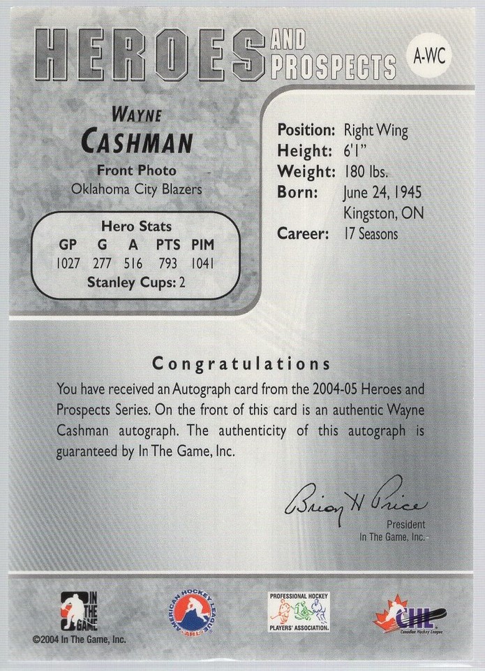* 2004-05 ITG Heroes and Prospects Autographs #A-WC - WAYNE CASHMAN | eBay
