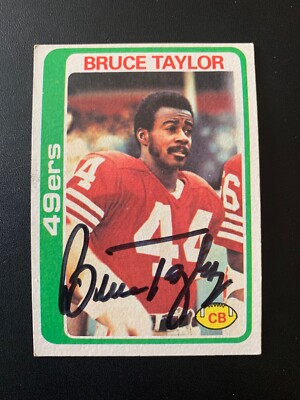 Bruce Taylor Signed 1978 Topps #348 Card San Francisco 49ers Autograph ...