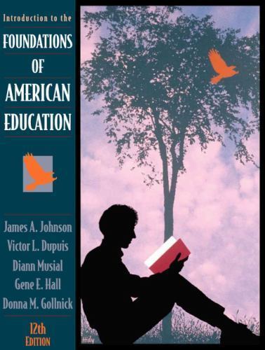 Foundations of American Education : Perspectives on Education in a ...