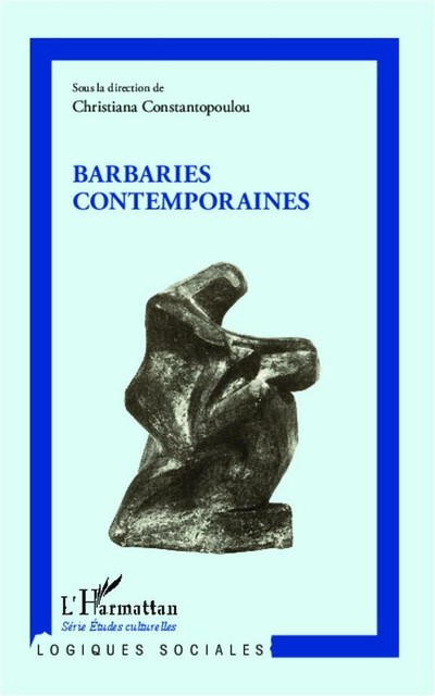 Barbaries Contemporaines von Christiana Constantopoulou (2020 ...
