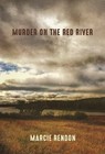 Murder on the Red River by Rendon, Marcie R., paperback, Used - Very ...