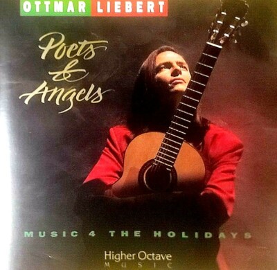 Ottmar Liebert - "Poets & Angels" - ( CD - Higher Octave Music ...