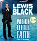 Me of Little Faith by Lewis Black: Used Audiobook | eBay