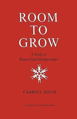 Heritage Ser.: Room to Grow : A Study of Parent-Child Relationships by ...