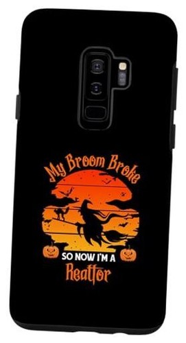 Galaxy S9+ My Broom Broke Realtor Witch Halloween Case | eBay