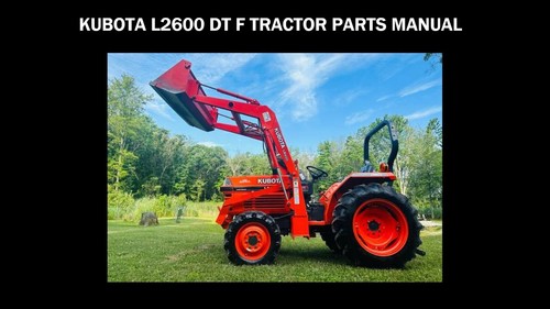 KUBOTA L2600 TRACTOR PARTS MANUAL 550pg for L 2600 DT F L2600DT Service ...