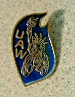 Vintage UAW United Auto Workers Pin 4 Lapel Shirt Hat STATUE LIBERTY ...