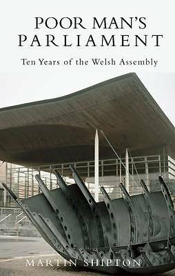 Poor+Man%27s+Parliament%3A+10+Years+of+the+Welsh+Assembly+by+Martin ...