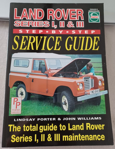 Land Rover Series I, II and III Step-by-step Service Guide (Used ...