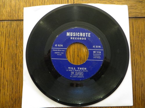 The Classics – Till Then - 1963 - Musicnote Records MX 1116 7" Single ...