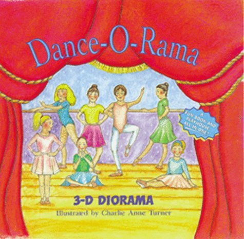 DANCE-O-RAMA: 3-D DIORAMA By Charlie Anne Turner - Hardcover Excellent ...