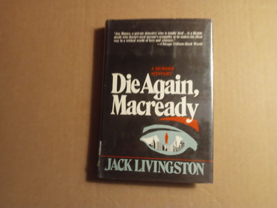 Die Again Macready by Jack Livingston 1984 Hardcover - Book Club ...