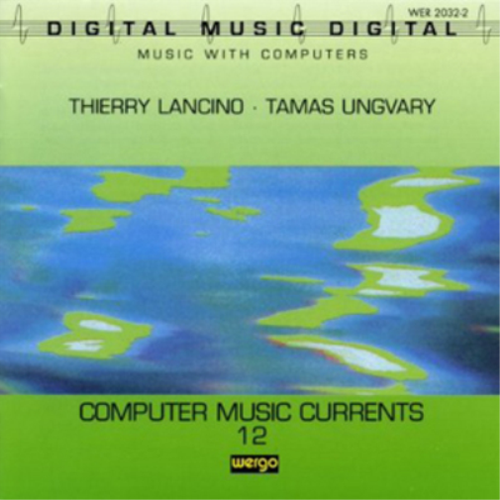 Thierry Lancino Computer Music Currents 12 (CD) Album | eBay