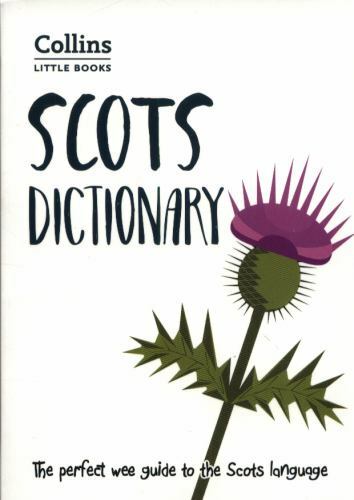 Scots Dictionary [Collins Little Books] by Collins Dictionaries ...