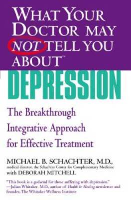 What Your Doctor May Not Tell You About(TM) Depression: The Breakthrough - GOOD 9780446694940| eBay