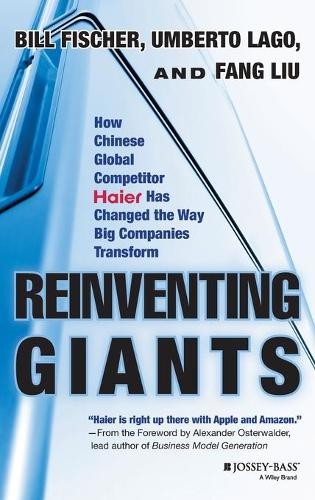 Bill Fischer Fang Liu Umberto Lago Reinventing Giants (Hardback ...