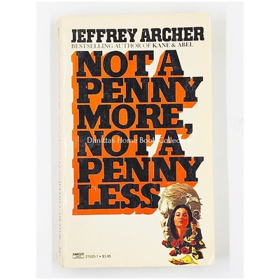 Not a Penny More, Not a Penny Less by Jeffrey Archer (1985, Paperback ...