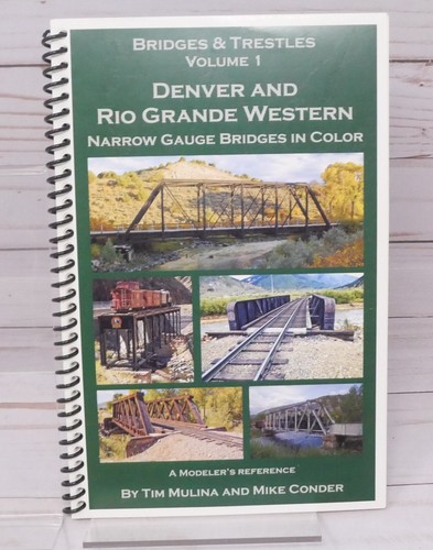 Quick Pic Book Bridges & Trestles Volume 1: Denver & Rio Grande Western ...