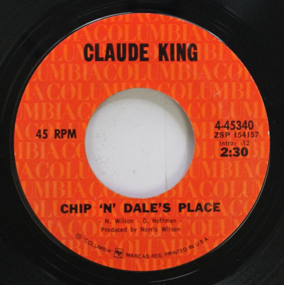 Country 45 Claude King - Highway Lonely / Chip 'N' Dale'S Place On ...