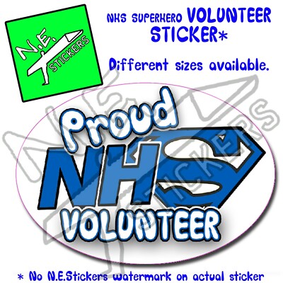 PROUD NHS VOLUNTEER Bumper Sticker Key Workers Support Virus Decal Hero ...