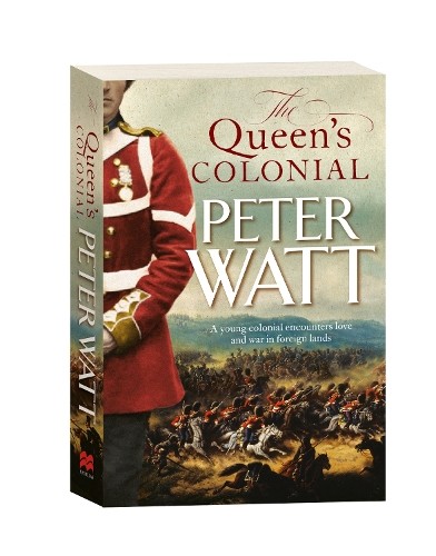Peter Watt The Queen's Colonial: Colonial Series Book 1 (Poche ...
