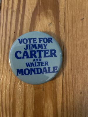 1976 Vote Jimmy Carter And Walter Mondale Button Pin. MINT CONDITION ...
