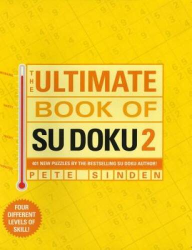 The Ultimate Book of Su Doku 2 - Paperback By Sinden, Pete - GOOD ...