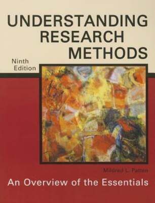 Understanding Research Methods: An Overview of the Essentials by Patten ...