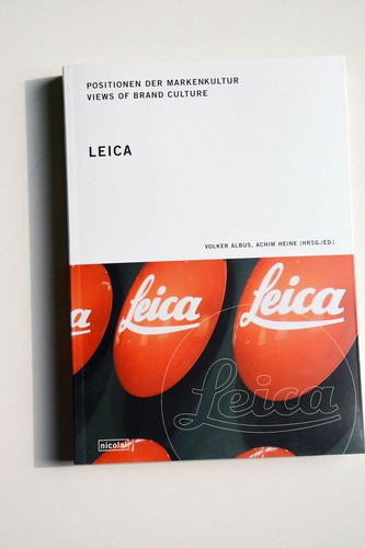 LEICA - Positionen der Markenkultur, Volker Albus, Achim Heine, sehr ...