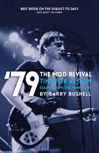 Garry Bushell '79 Time For Action Mod Revival (Paperback) (US IMPORT ...