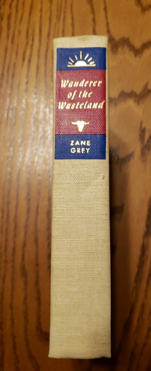 VINTAGE 1920 ZANE GREY WESTERN ''WANDERER OF THE WASTELAND'' HARDCOVER BOOK | eBay