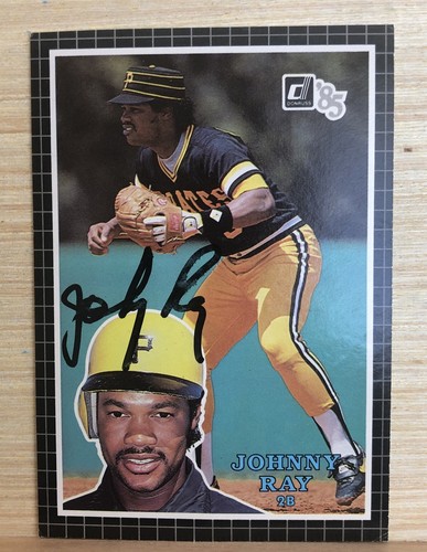 JOHNNY RAY PITTSBURGH PIRATES SIGNED 1985 DONRUSS ACTION ALL STAR CARD ...