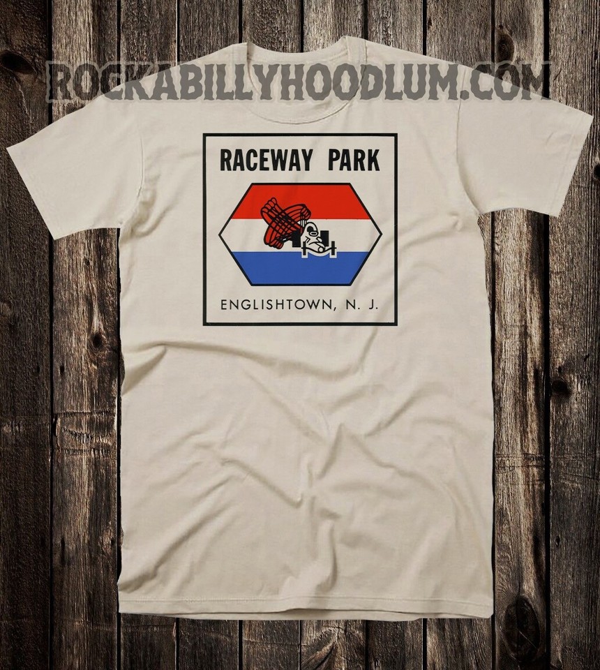 Retro Hot Rod Tee T Shirt Drag Racing Raceway Park NJ Englishtown | eBay