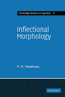 Inflectional Morphology: A Theoretical Study Based on Aspects of Latin ...